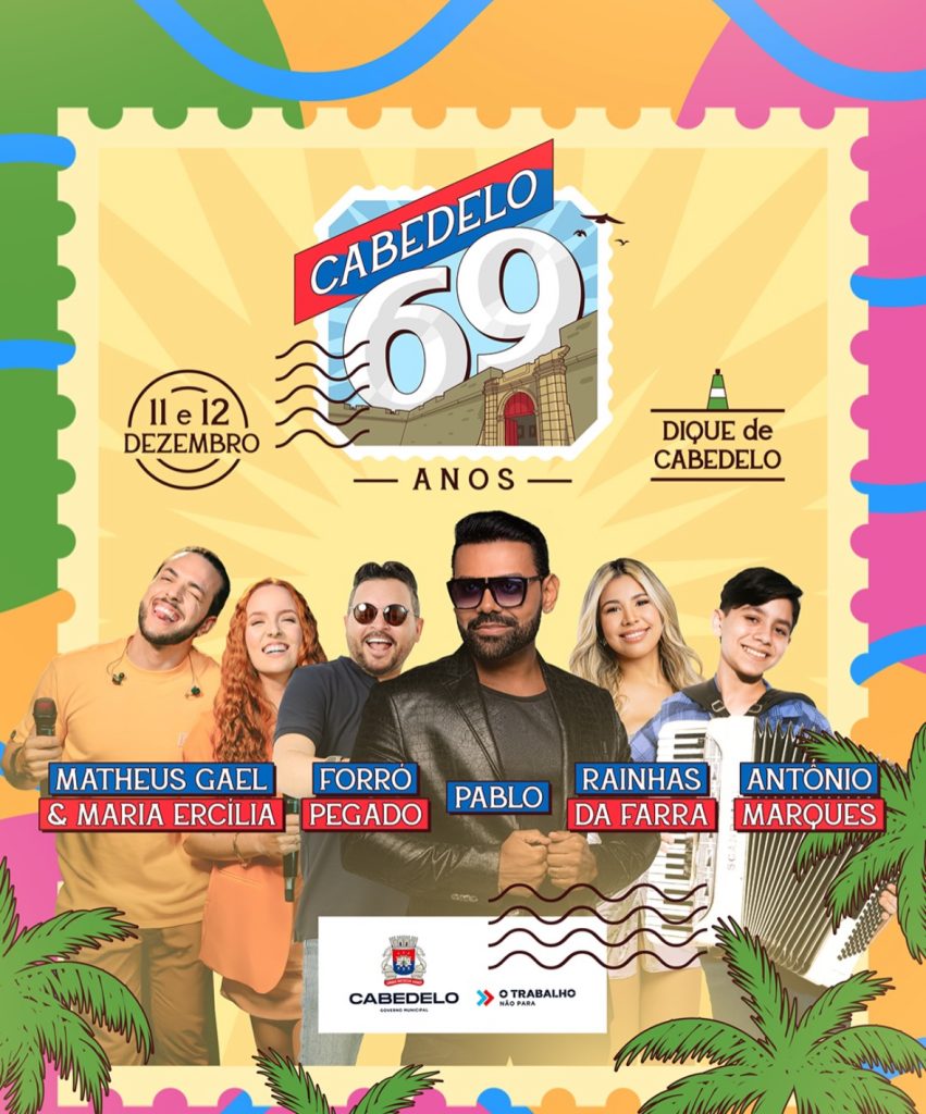 Prefeitura de Cabedelo divulga programação de festa dos 69 anos de ...